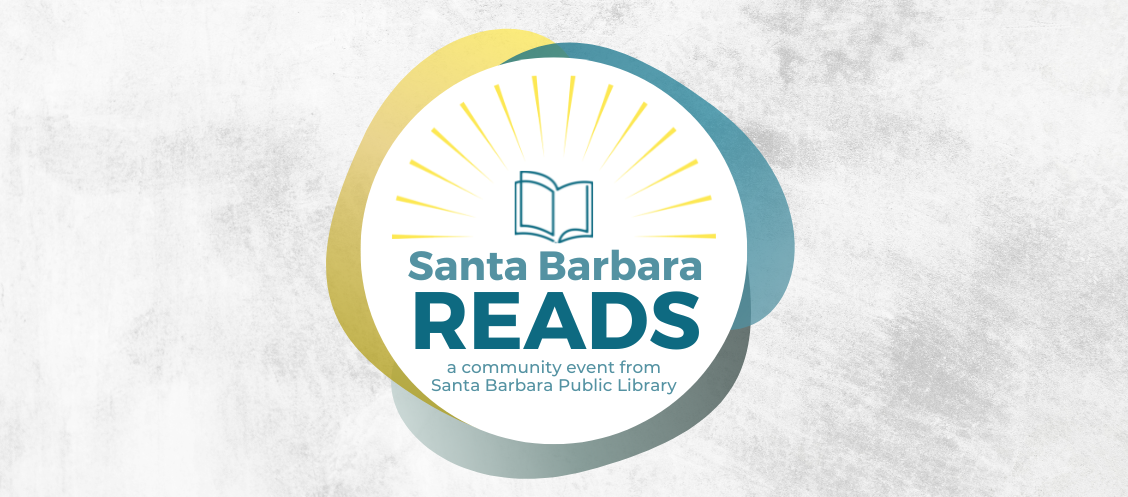 Santa Barbara Public Library Announces Santa Barbara Reads 2022 Title ...